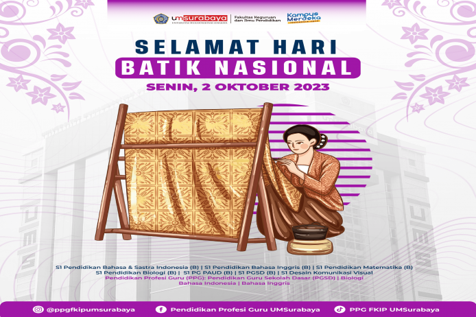 Selamat Memperingati Hari Batik Nasional - Program Studi Program Profesi Guru